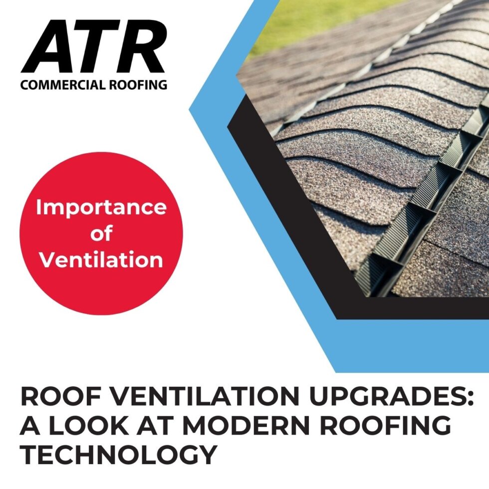 Roof Ventilation Upgrades: A Look at Modern Roofing Technology - ATR ...